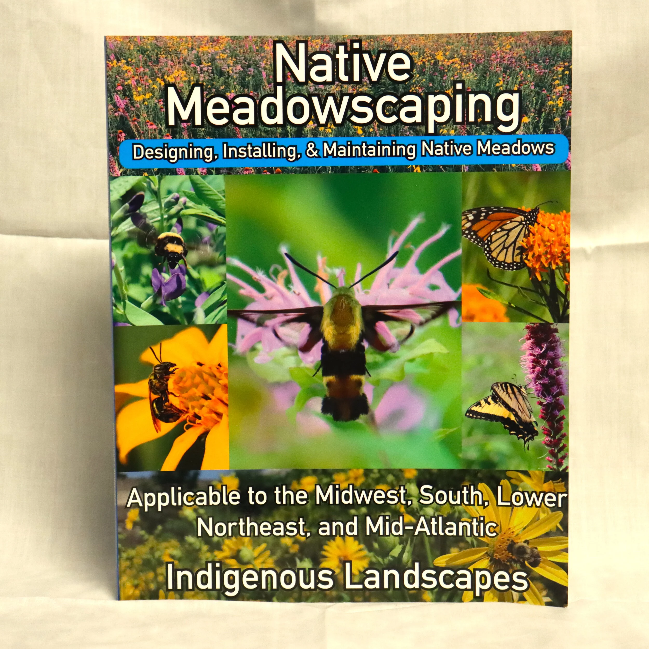 Native Meadowscaping Book — Indigenous Landscapes