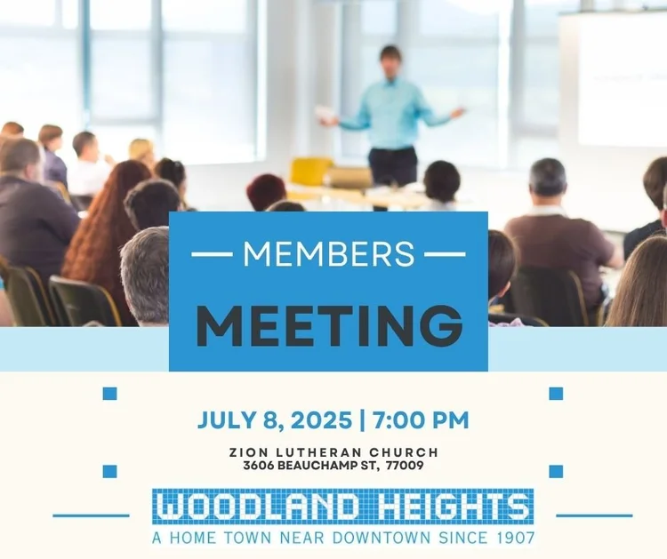 WHCA July Members Meeting — Woodland Heights