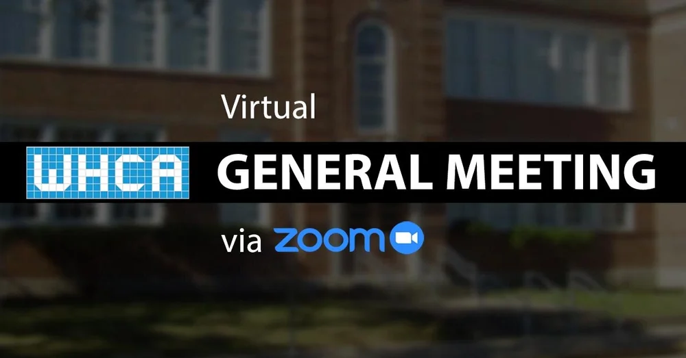 WHCA July 2020 General Meeting — Woodland Heights