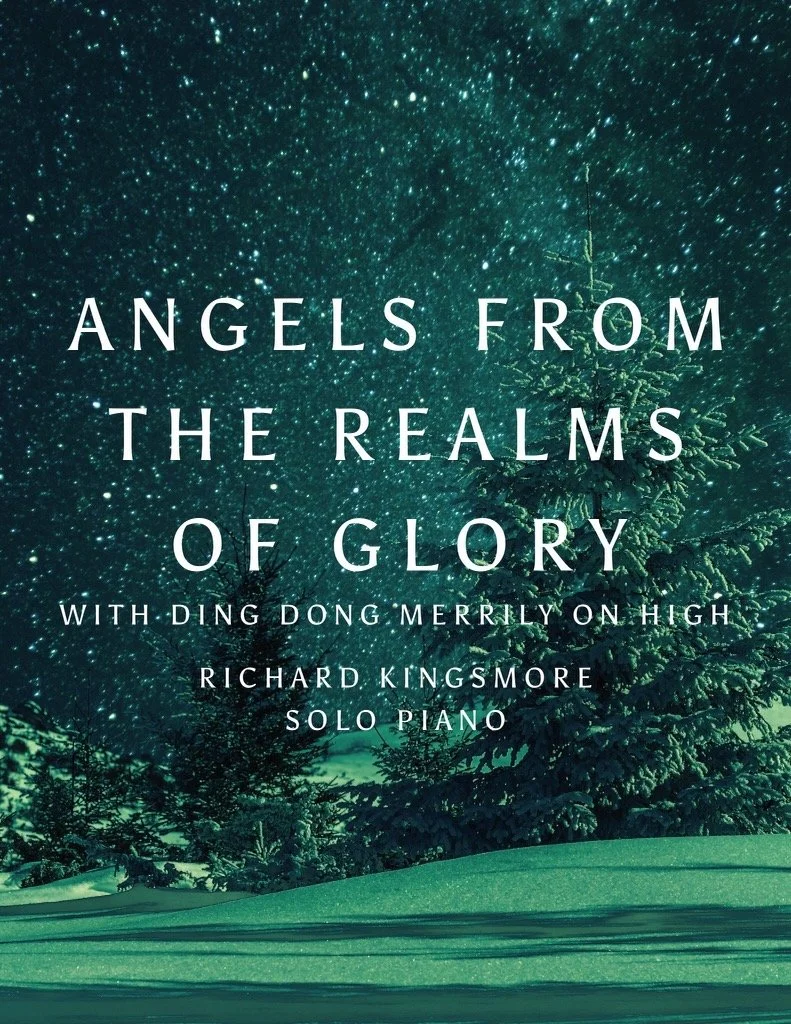Angels from the Realms of Glory with Ding Dong Merrily on High Piano ...
