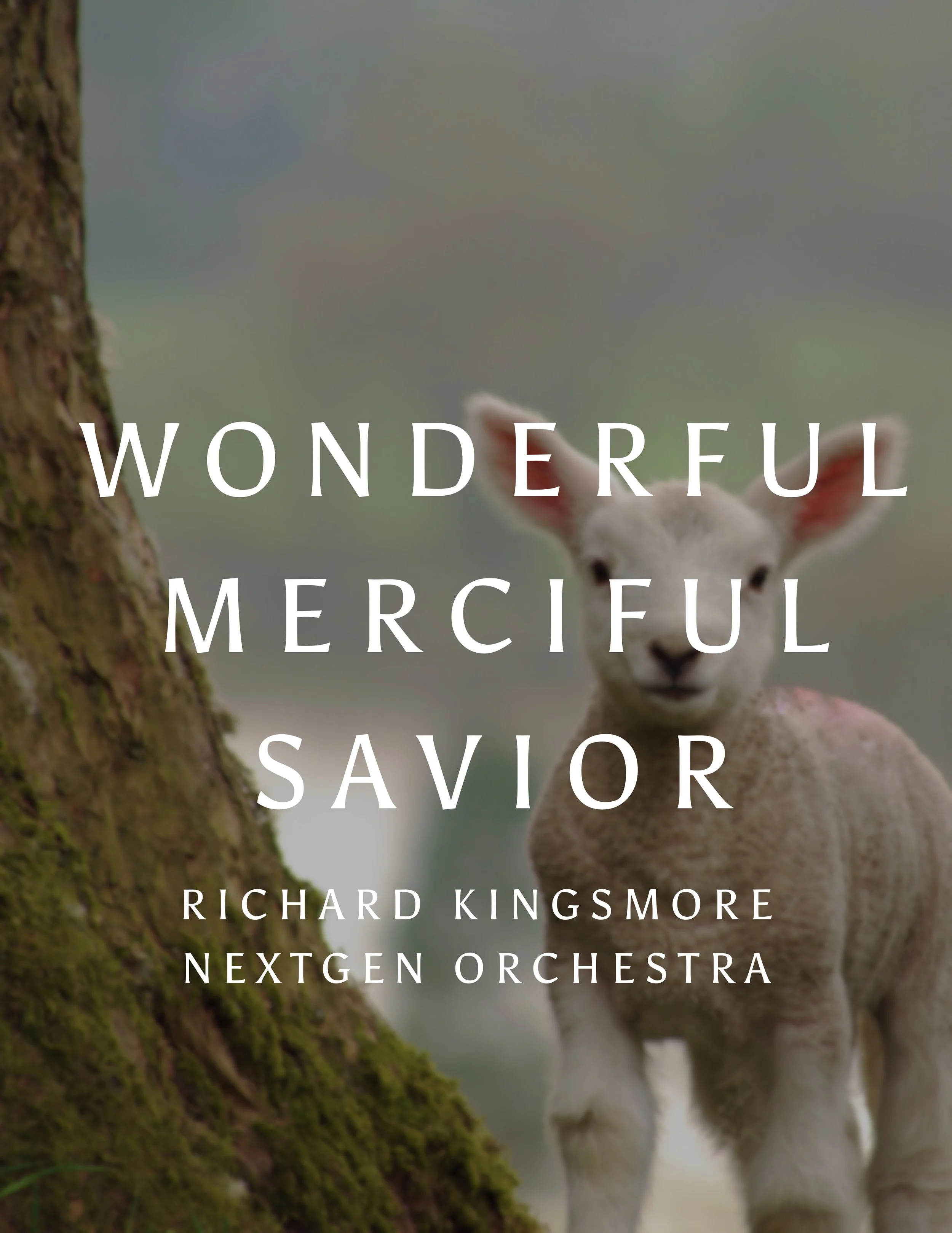 Wonderful Merciful Savior NextGen Orchestra Music by Richard Kingsmore ...