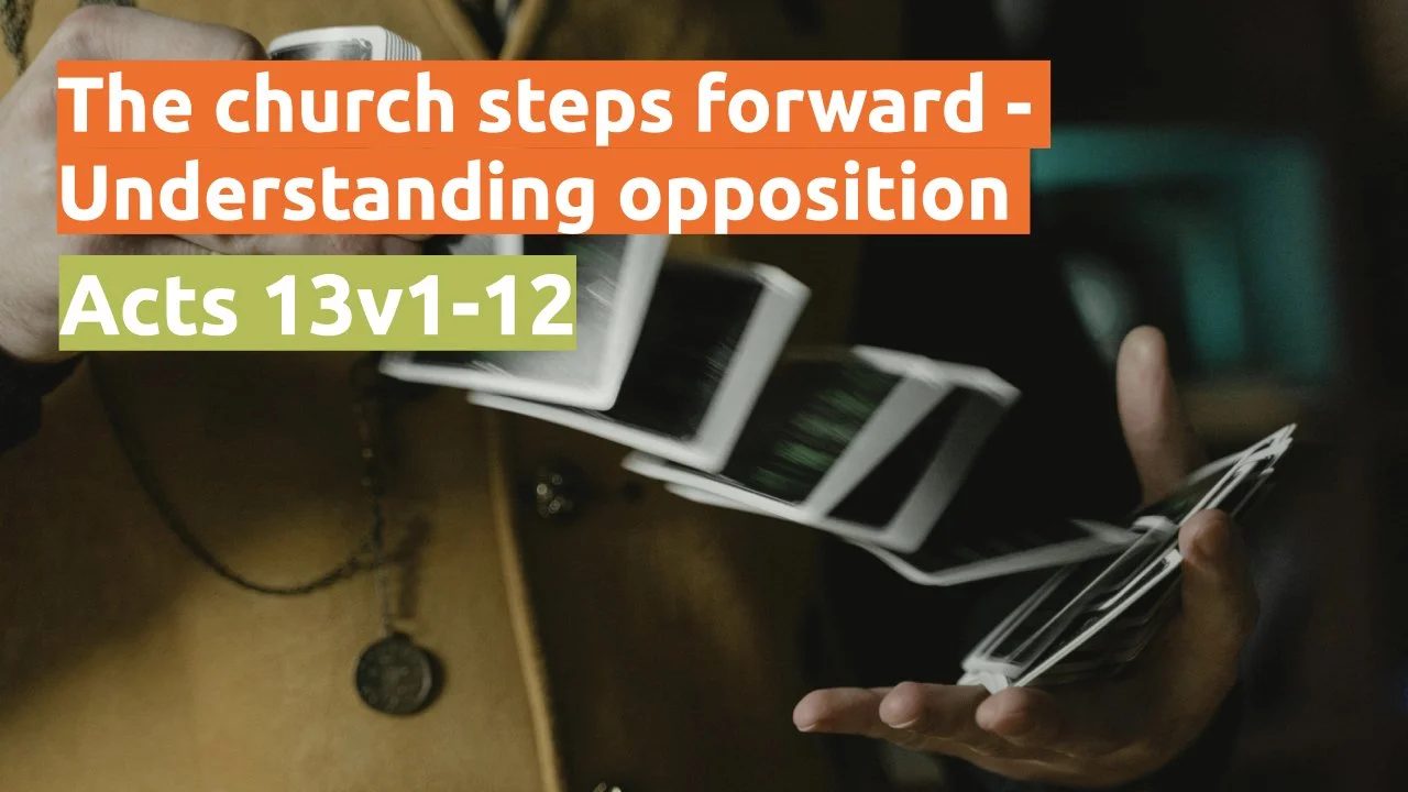 The church steps forward in Acts — Carlisle Baptist Church