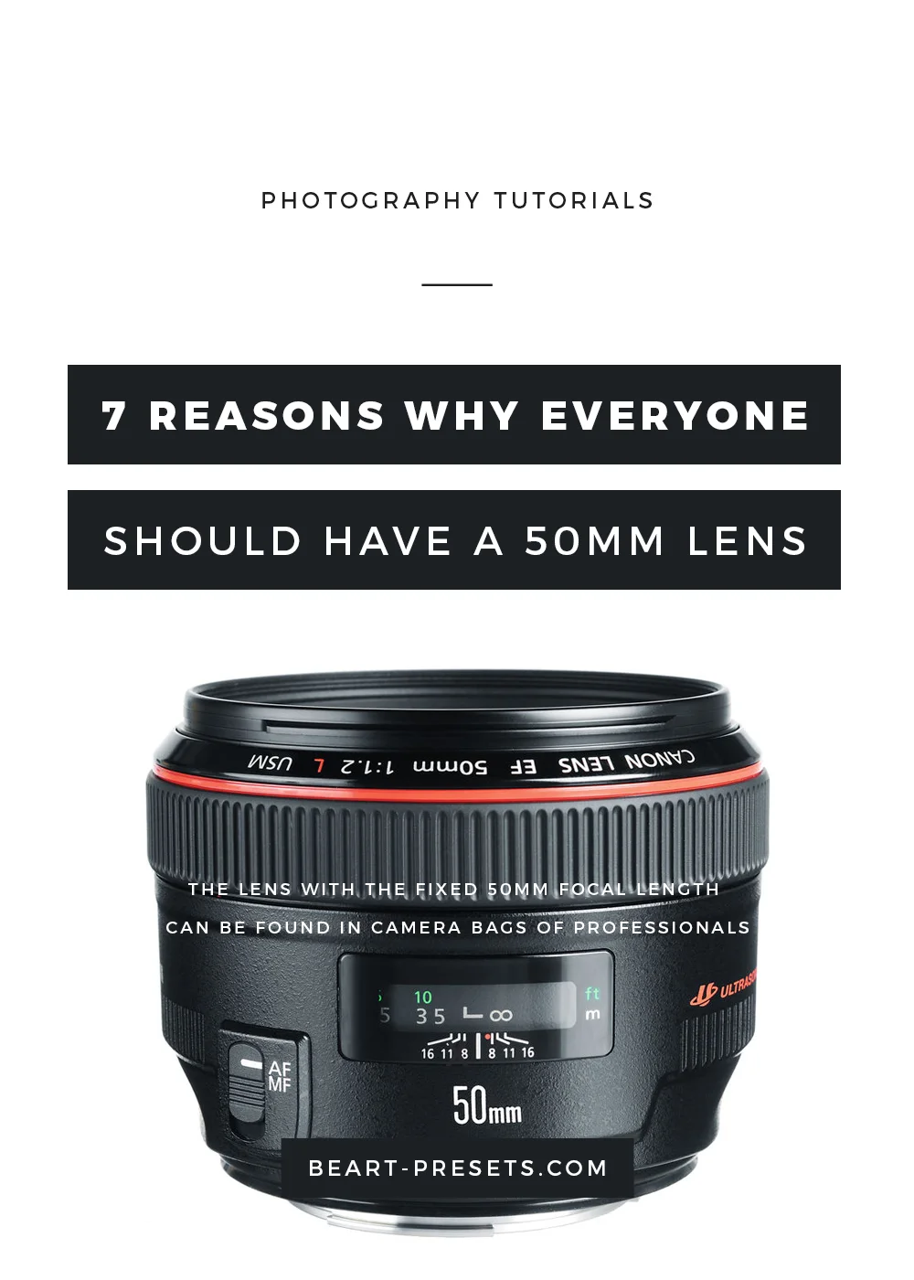 7 Reasons Why Everyone Should Have a 50mm Lens