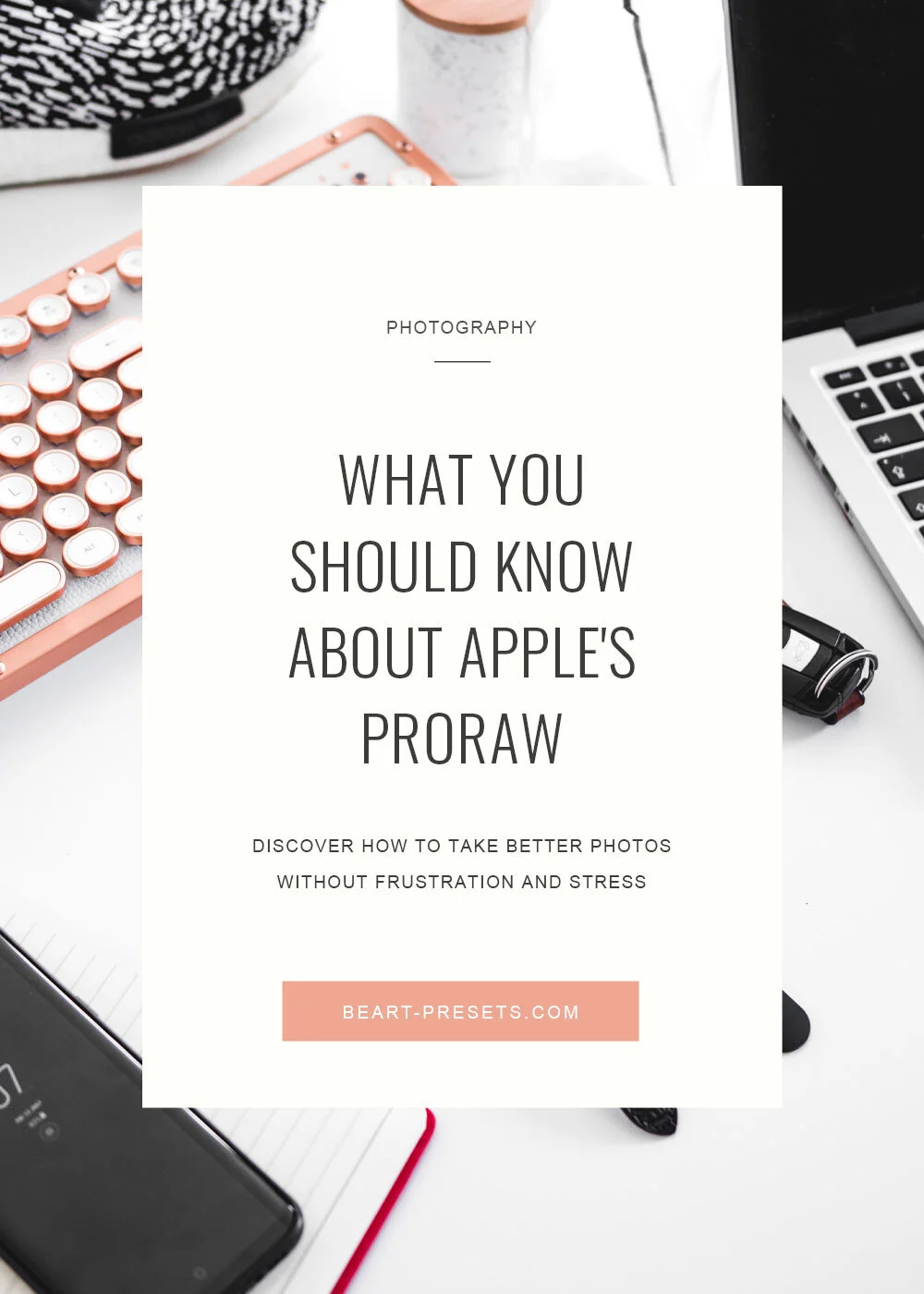 What You Should Know about Apple's ProRaw