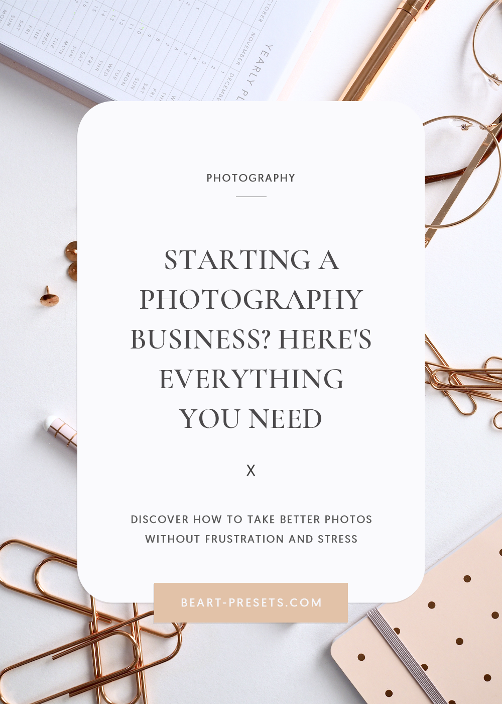 Starting a Photography Business? Here's Everything You Need