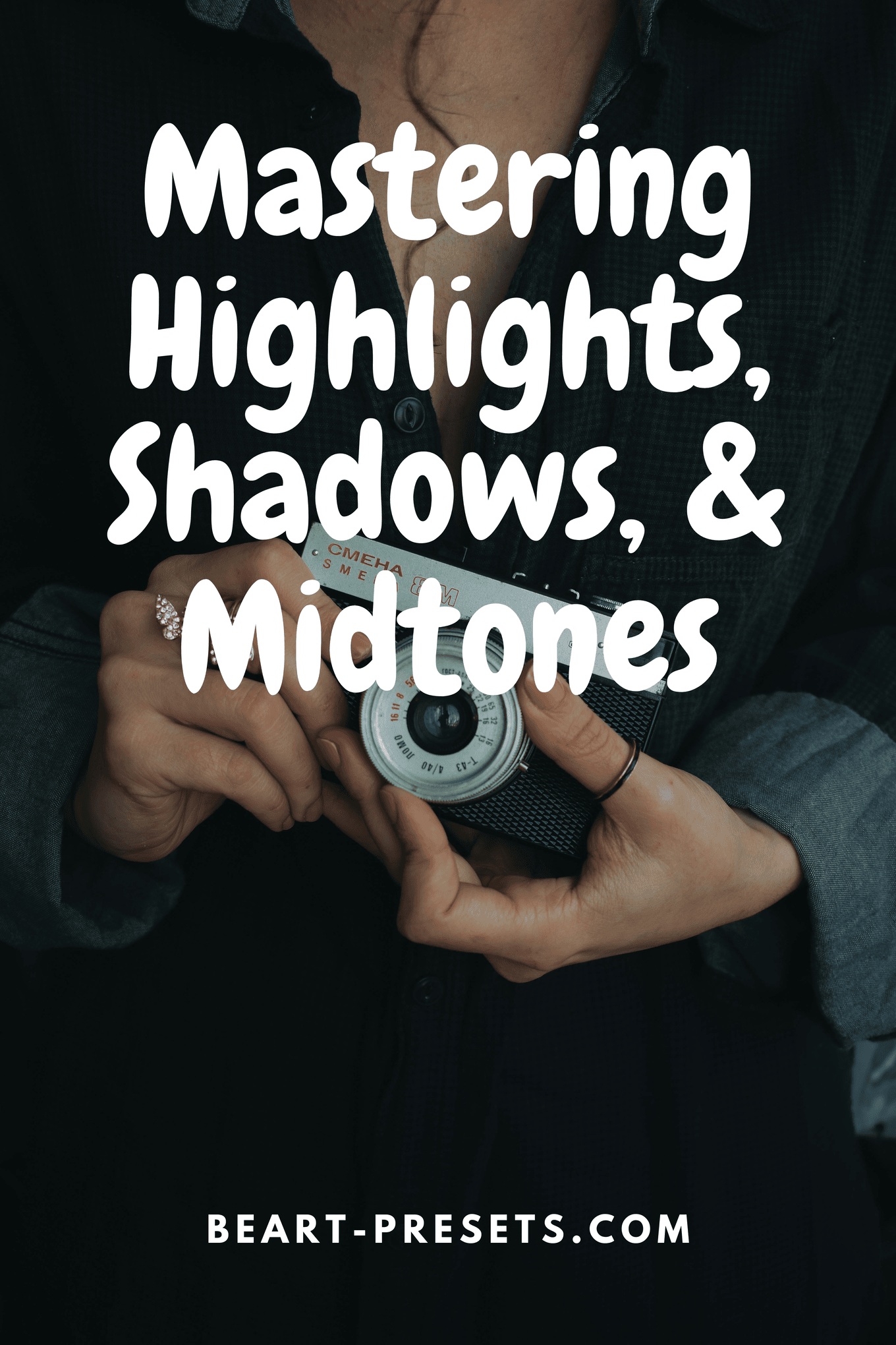 Mastering Highlights, Shadows, and Midtones: Photo Tonal Range for Dummies