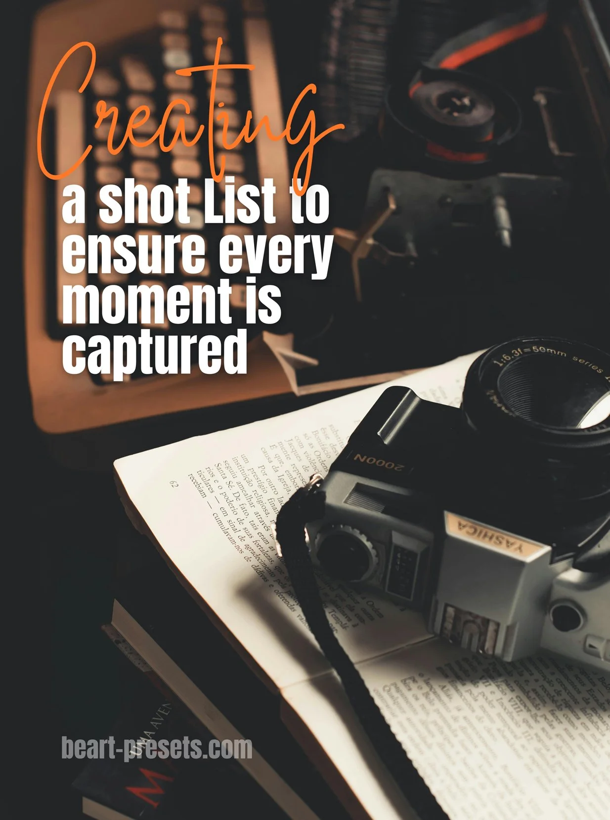 Planning Your Shots: Creating a Shot List to Ensure Every Moment is ...