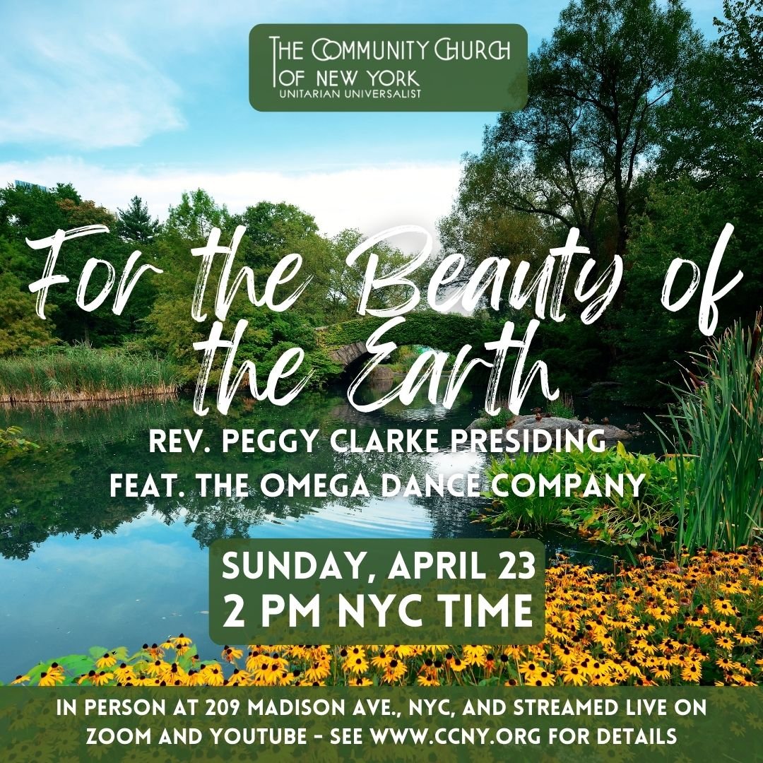 Earth Day: Sunday Worship with The Community Church of New York — Omega ...
