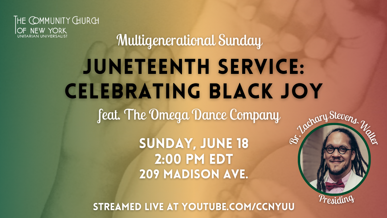 Juneteenth with The Community Church of New York — Omega Dance Company