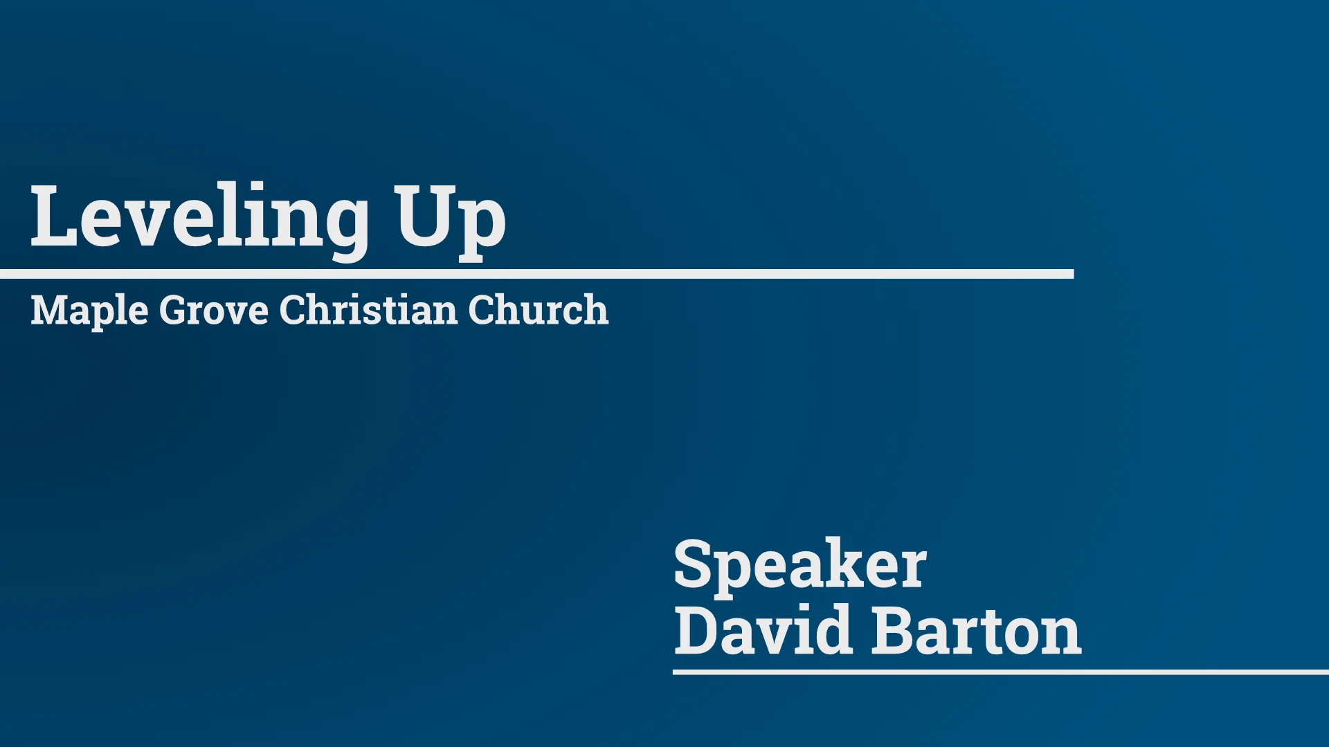 Leveling Up — Maple Grove Christian Church