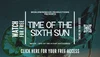 Time of the Sixth Sun