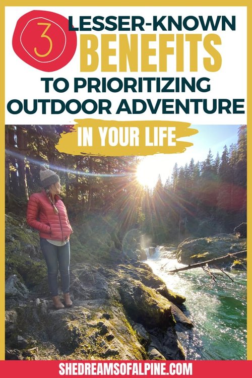 The 3 Lesser-Known Benefits of Outdoor Activities — She Dreams Of Alpine