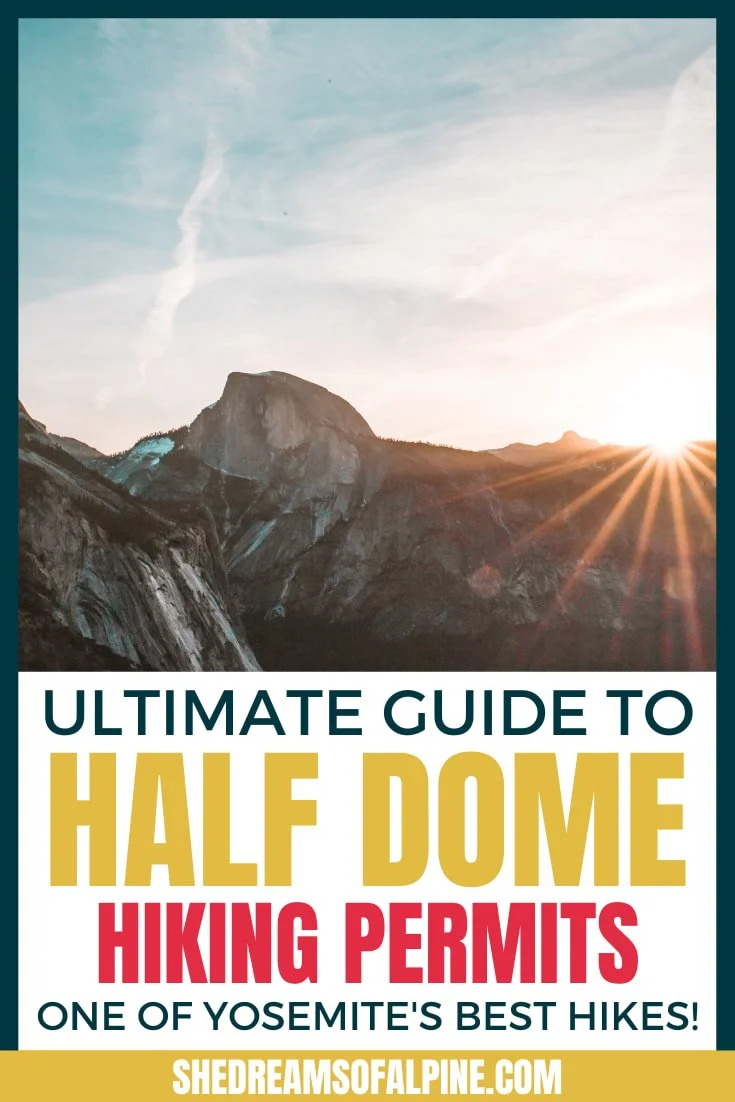 How To Get Half Dome Permits in 2026: Behind the Scenes of the Permit ...