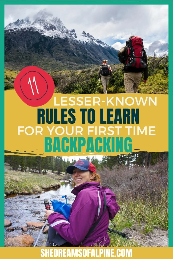 11 Rules to Learn for Your First Time Backpacking — She Dreams Of Alpine