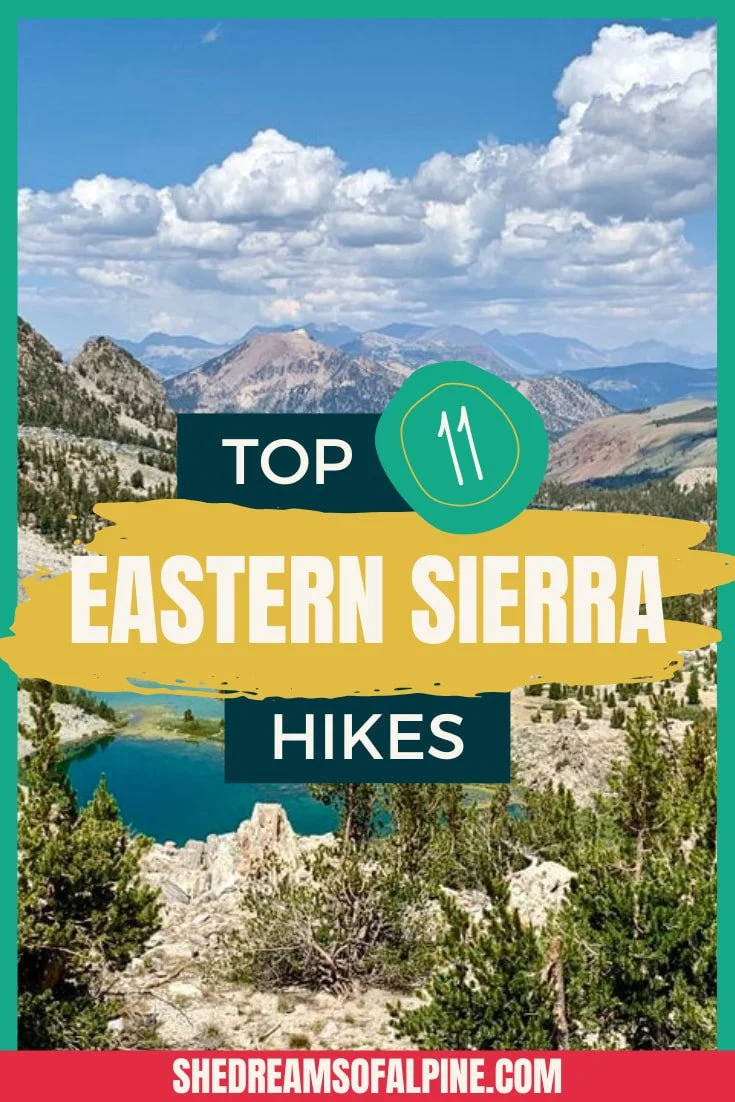 The Top 11 Eastern Sierra Hikes to Add to Your Bucket List — She Dreams ...