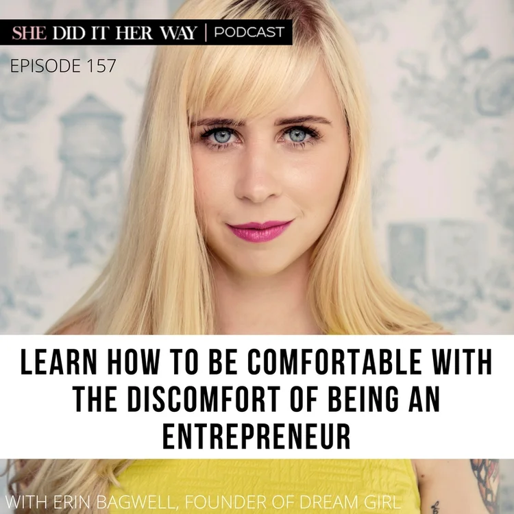 SDH 157: Learn How to Be Comfortable with the Discomfort of Being an Entrepreneur with Erin ...