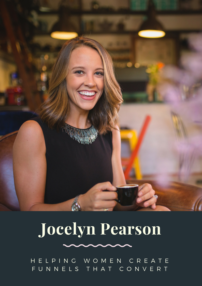 5 Steps to Building a Profitable Online Funnel with Jocelyn Pearson — She Did It Her Way