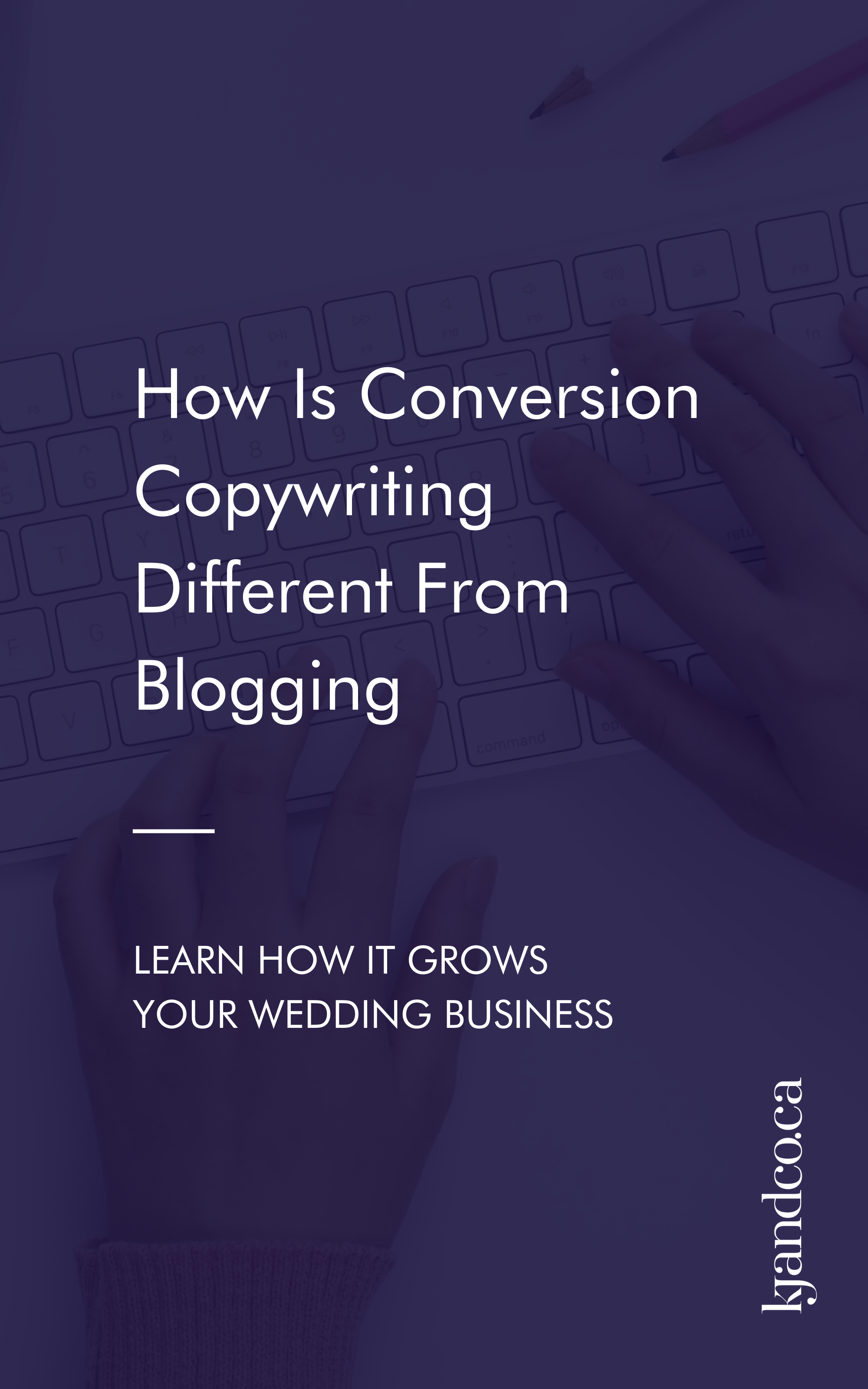 What is Conversion Copywriting & How Can It Help Grow Your Wedding ...