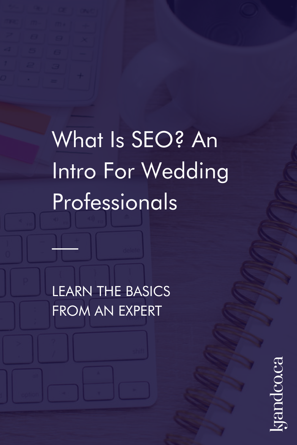 What is Search Engine Optimization? An Intro for Wedding Vendors — KJ ...