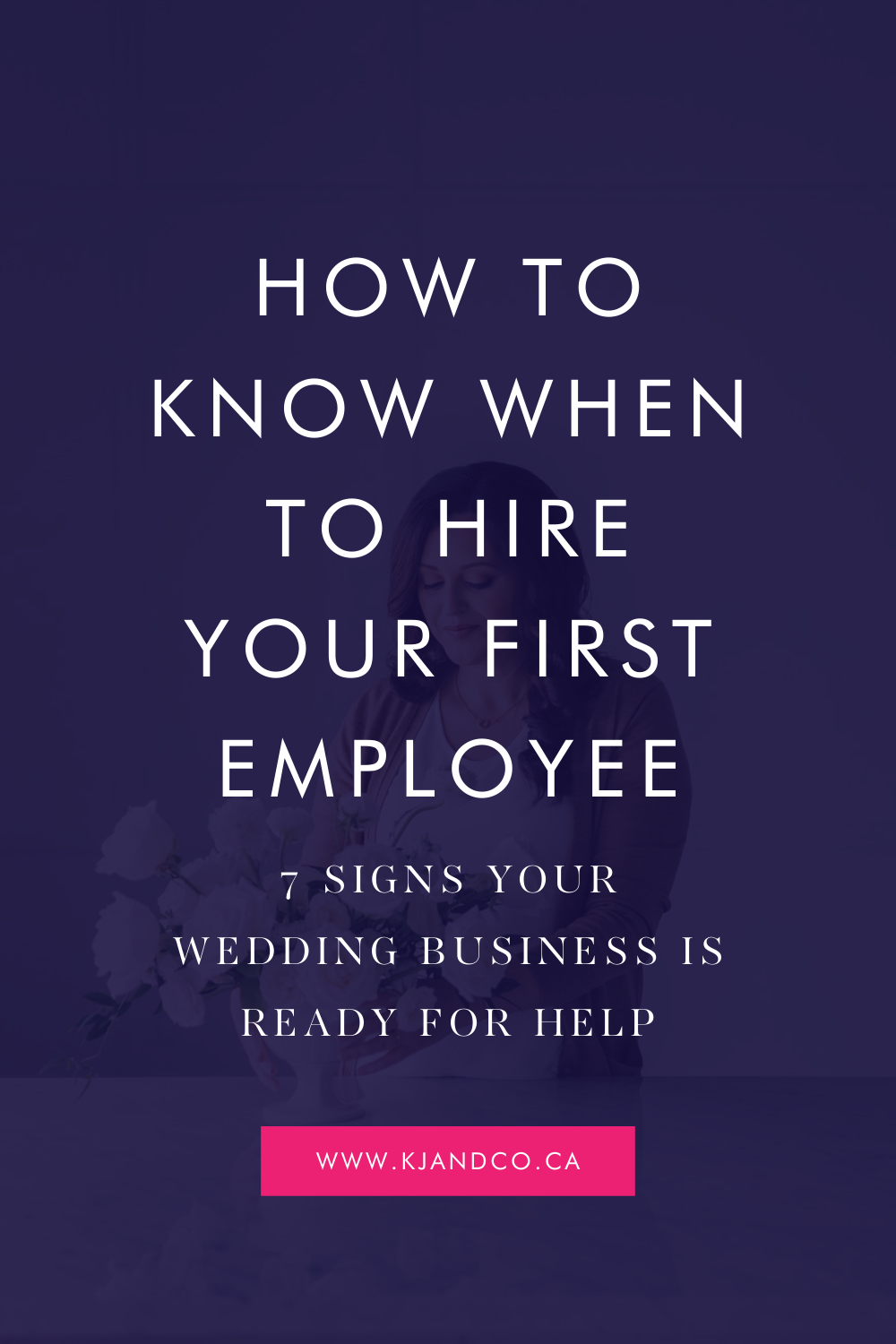 How To Know When To Hire Your First Employee: 7 Signs You’re Ready — KJ ...