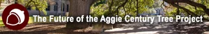 Aggie Century Tree Project