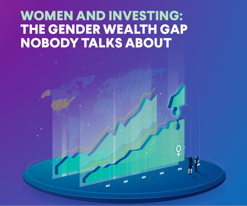 Women & Investing: The Gender Wealth Gap that Nobody Talks About ...