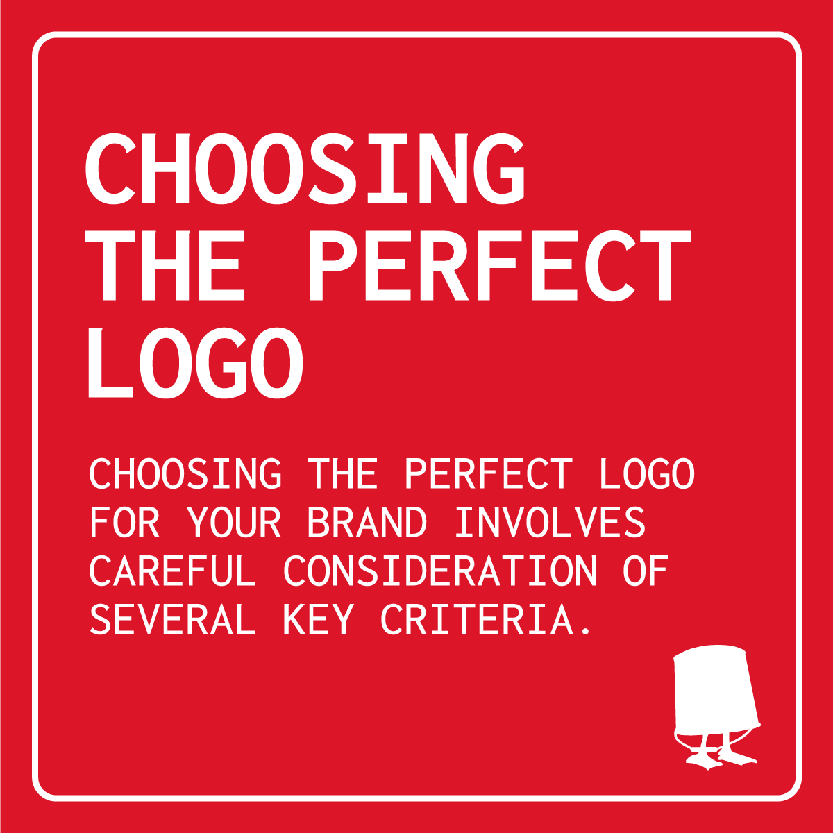 The essential criteria for choosing the perfect logo — Bucketduck Inc.