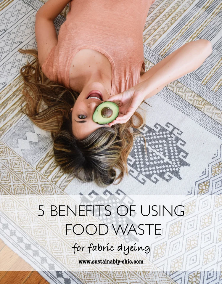 5 Benefits of using Food Waste for Fabric Dyeing — Sustainably Chic