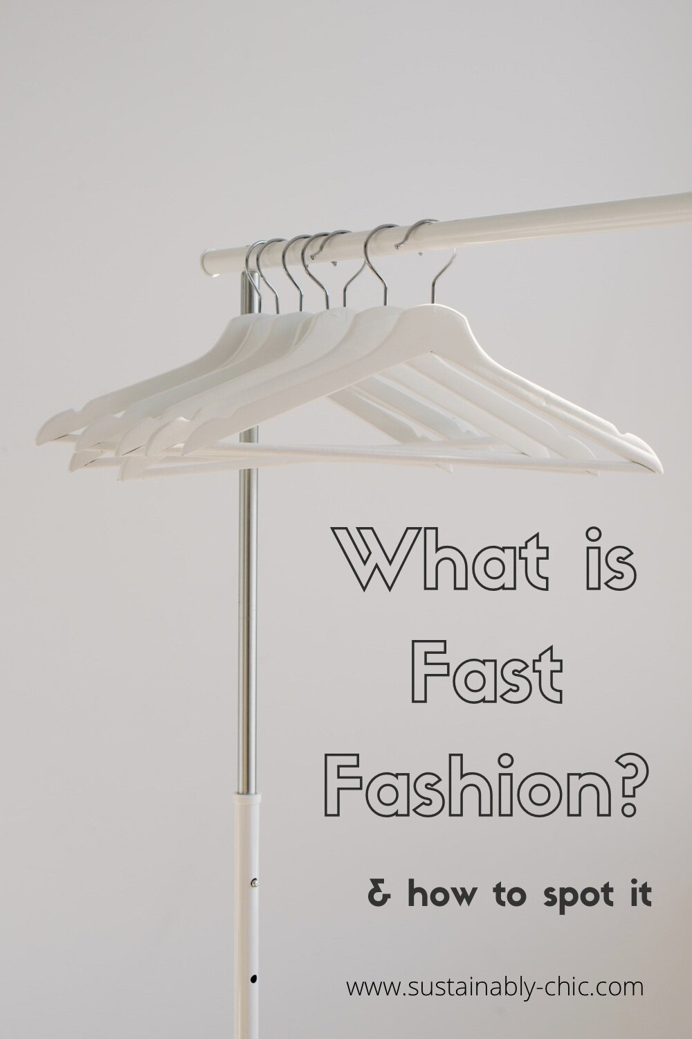 What is Fast Fashion? (And How To Spot It) — Sustainably Chic