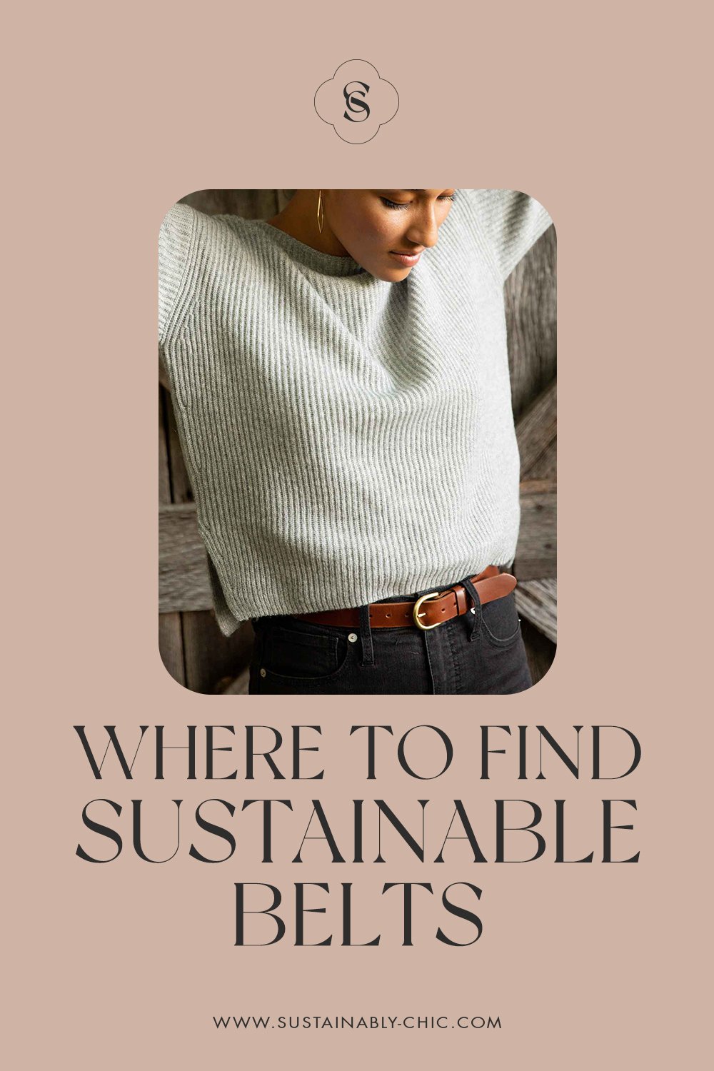 Complete Your Look With These Sustainable Belts — Sustainably Chic