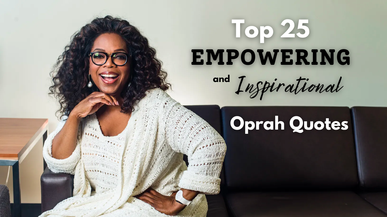 25 Inspirational Oprah Winfrey Quotes to Empower Your Life — Lo Myrick