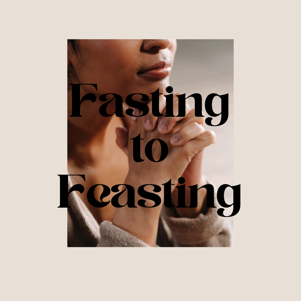 Fasting To Feasting — Awake Vancouver