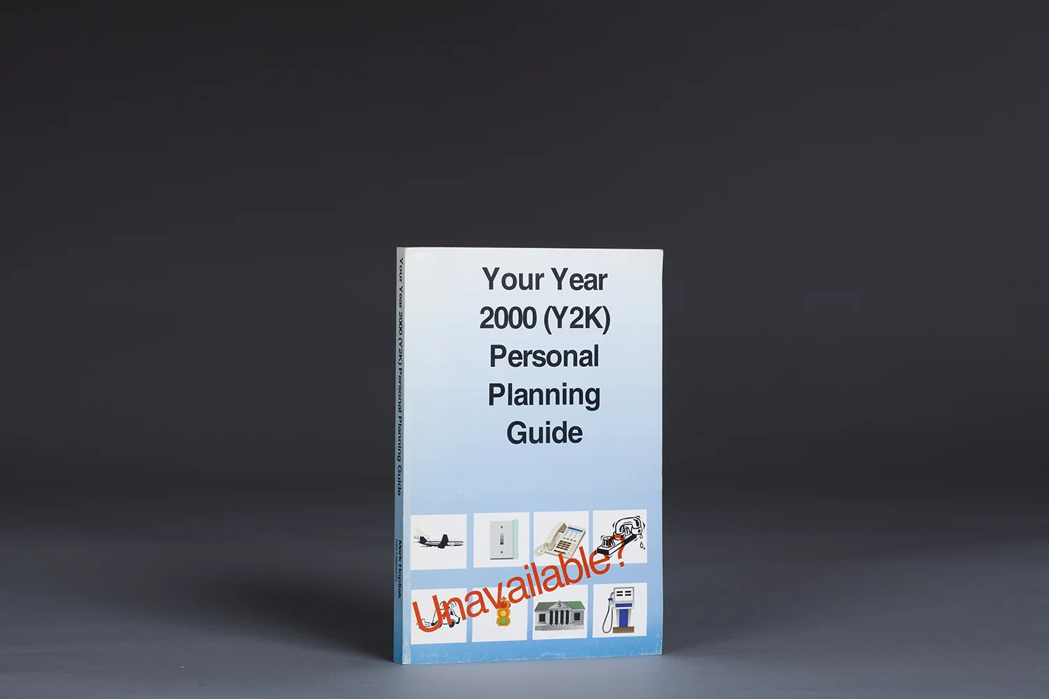 Survival Guide Books from Y2K — Perry Chen, Computers in Crisis, 2014.