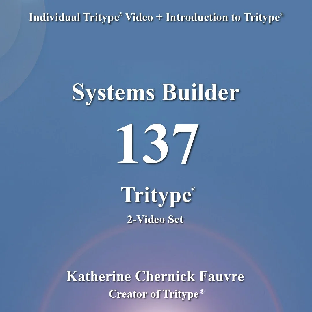 Tritype® 137—The Systems Builder Tritype Tritype® 137—The Systems Builder Enneastyle Tritype ...
