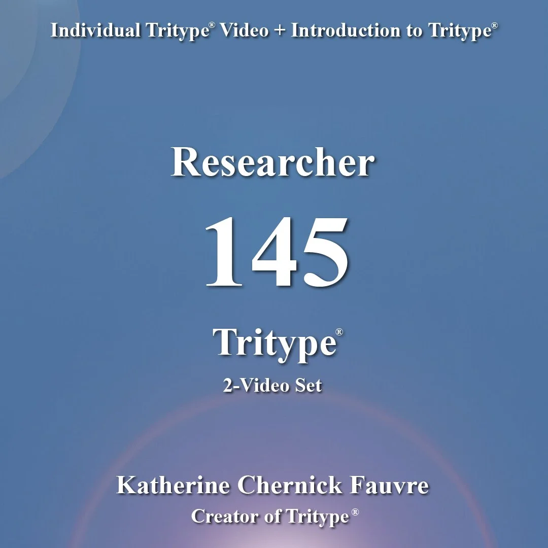 Tritype® 145: The Researcher Tritype Tritype® 145: The Researcher ...