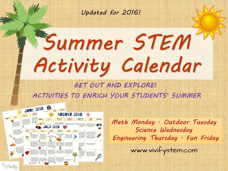 STEM Summer Activities! — Vivify STEM