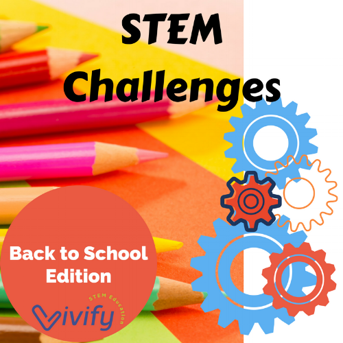 Back to School STEM! — Vivify STEM