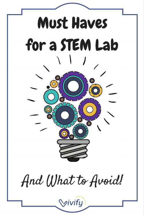 Must Haves for a STEM Lab — Vivify STEM
