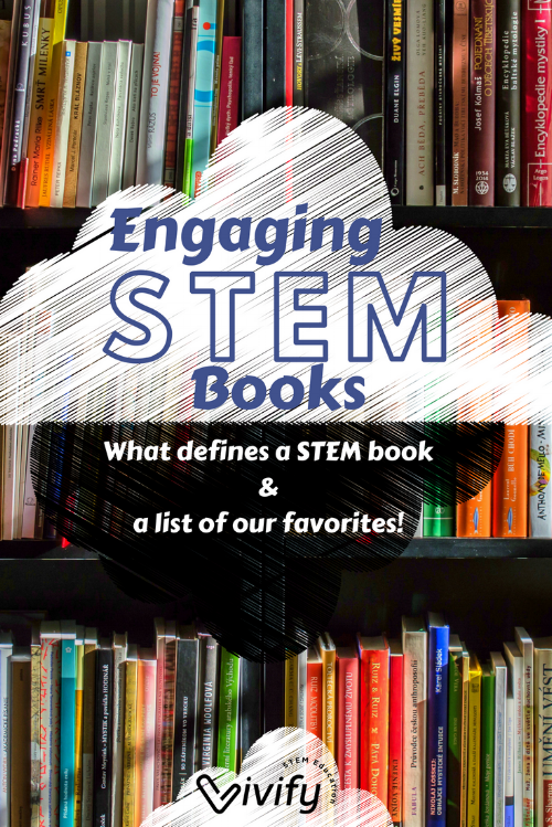 Top 35 Amazing STEM Books for Kids — Vivify STEM