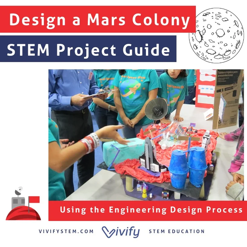 Design a Mars Colony: STEM Project — Vivify STEM