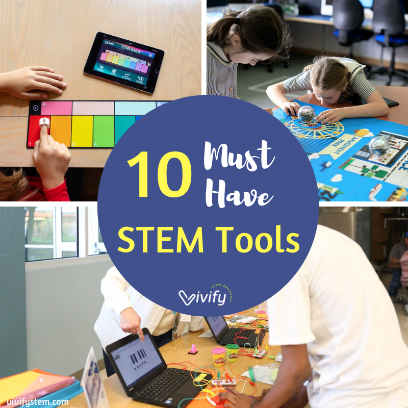 10 Must Have STEM Tools — Vivify STEM