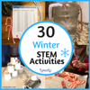 30 Winter STEM Activities — Vivify STEM