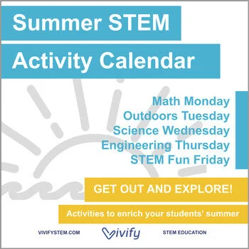 STEM Summer Activities! — Vivify STEM