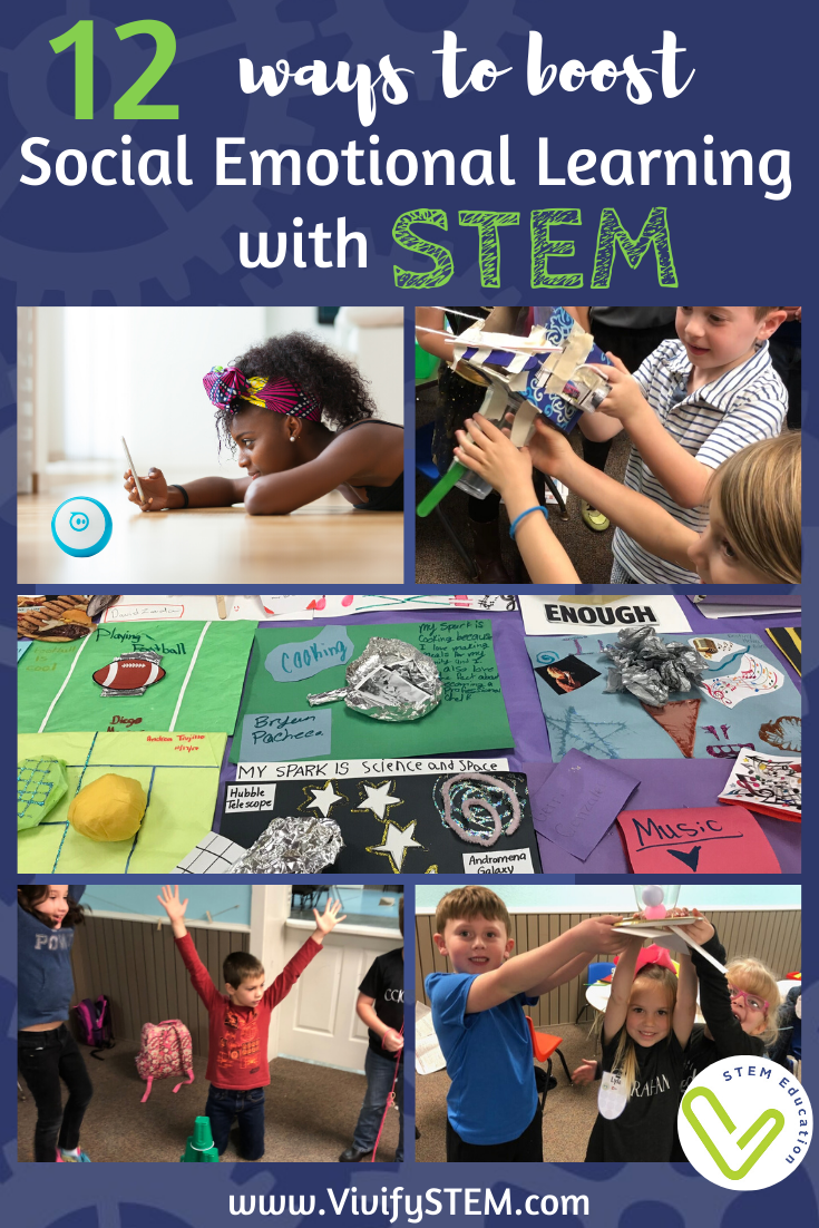 12 Ways to Boost Social-Emotional Learning with STEM — Vivify STEM