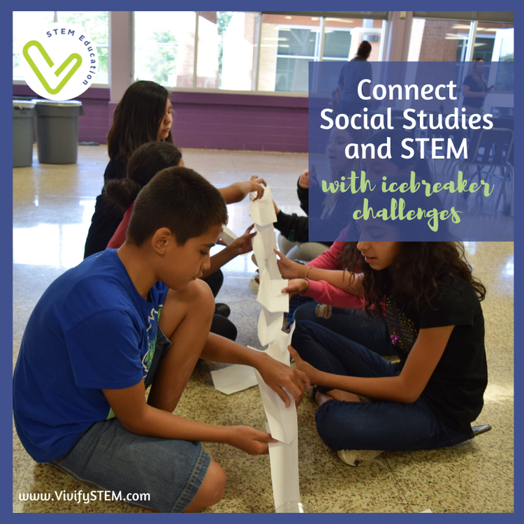 7 Ideas for Teaching Social Studies with STEM — Vivify STEM