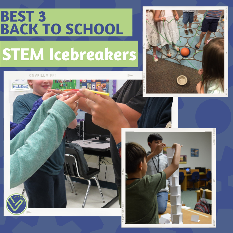 The Best 3 Back to School STEM Icebreakers — Vivify STEM