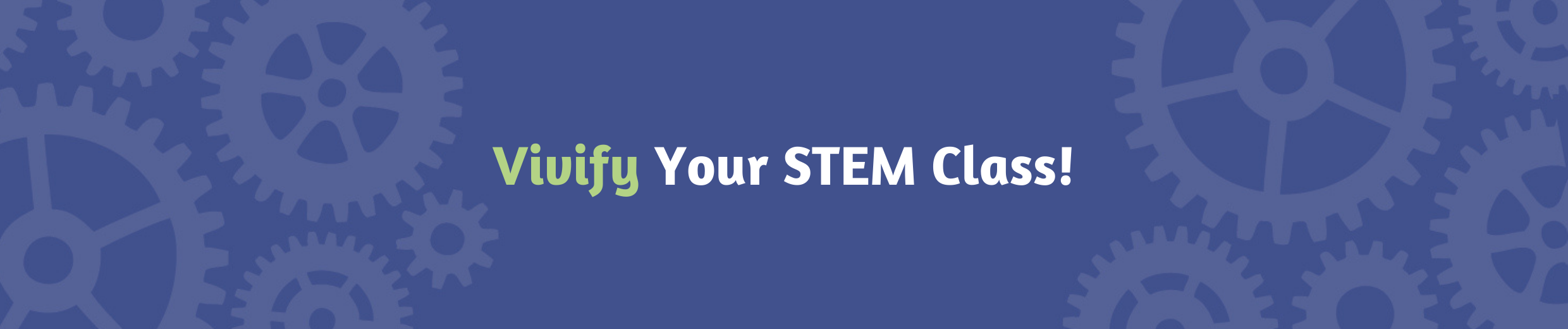 Curriculum Map — Vivify STEM
