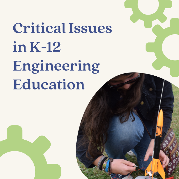 Critical Issues in Engineering Education — Vivify STEM