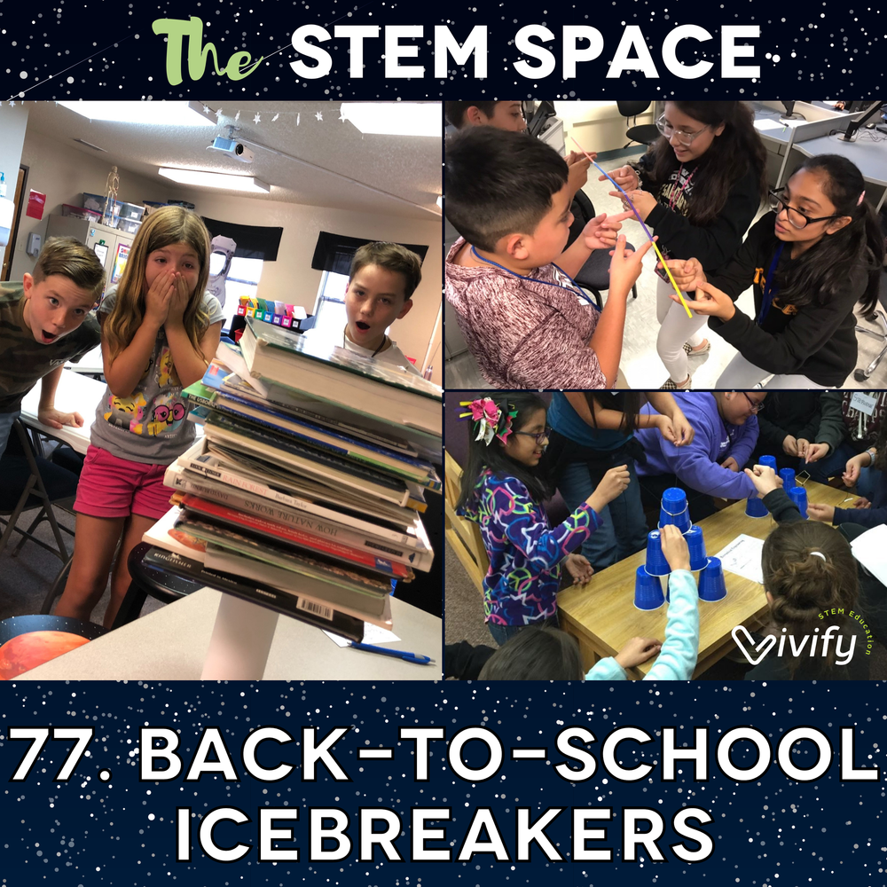 77. Back-to-School Icebreakers — Vivify STEM