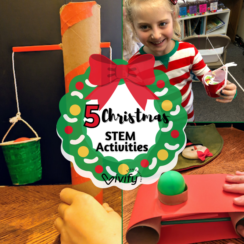 Top 5 Christmas STEM Activities — Vivify STEM